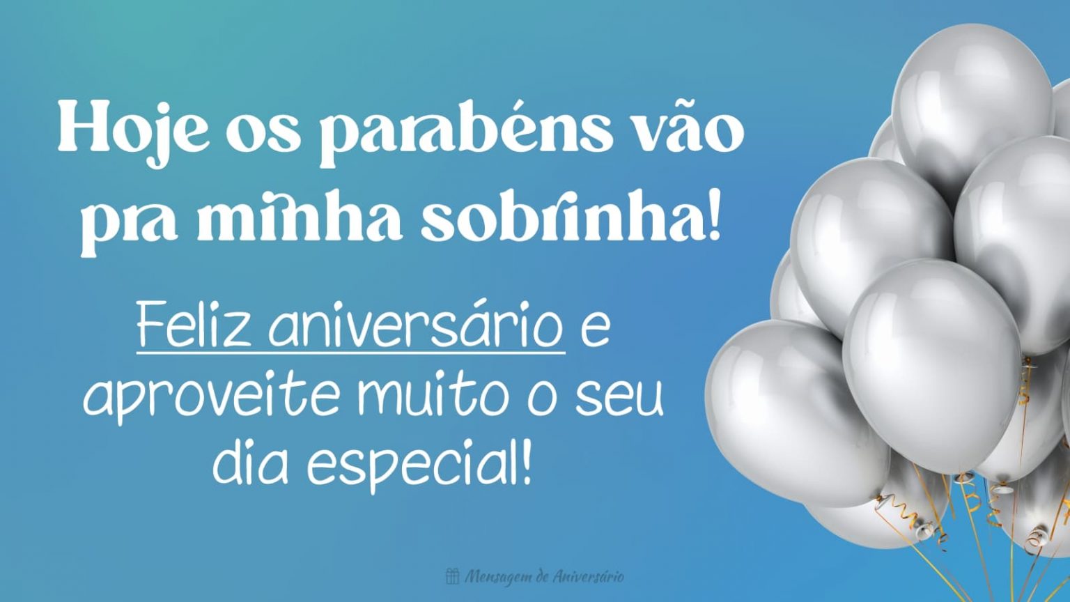 Parabéns Pelo Dia Especial Da Sobrinha Mensagem De Aniversário