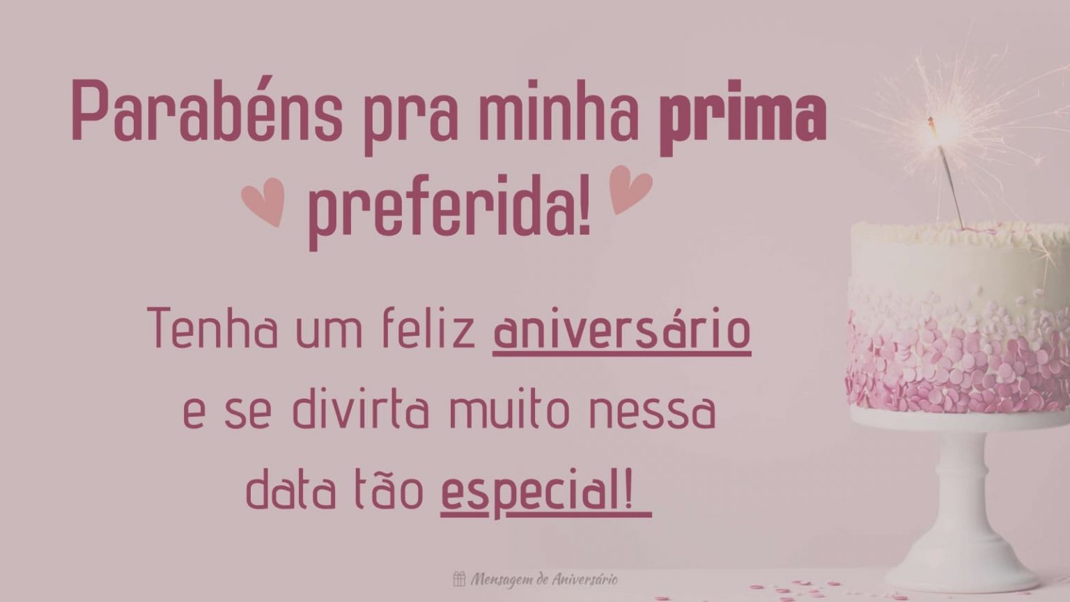 Mensagens de Aniversário para Prima - Mensagem de Aniversário