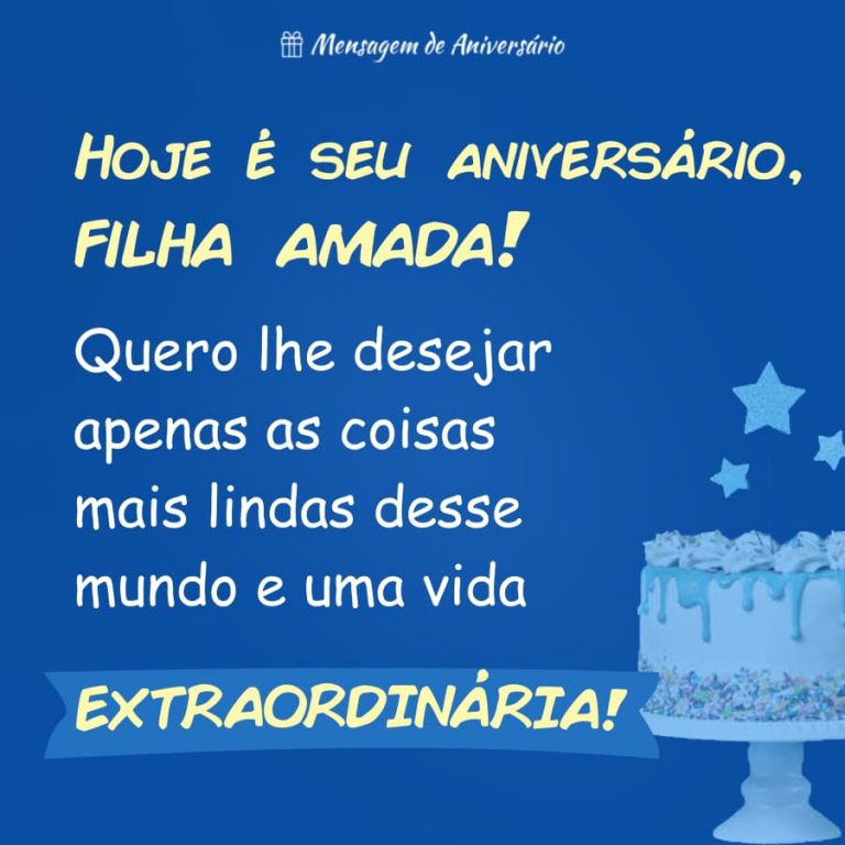 Um aniversário lindo para a filha - Mensagem de Aniversário